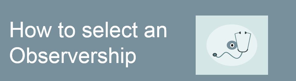 Observership; How to Select a Program? - Virtual Medical Education
